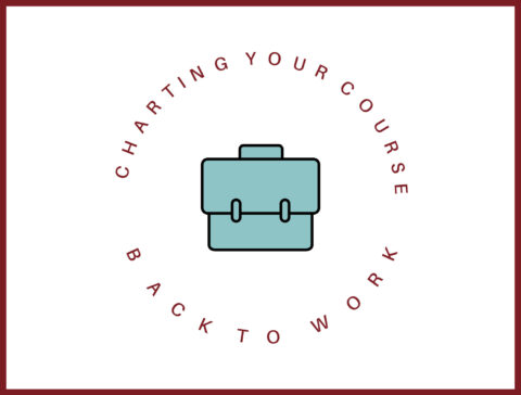 Digital Course: Charting Your Course Back to Work - Back to Business